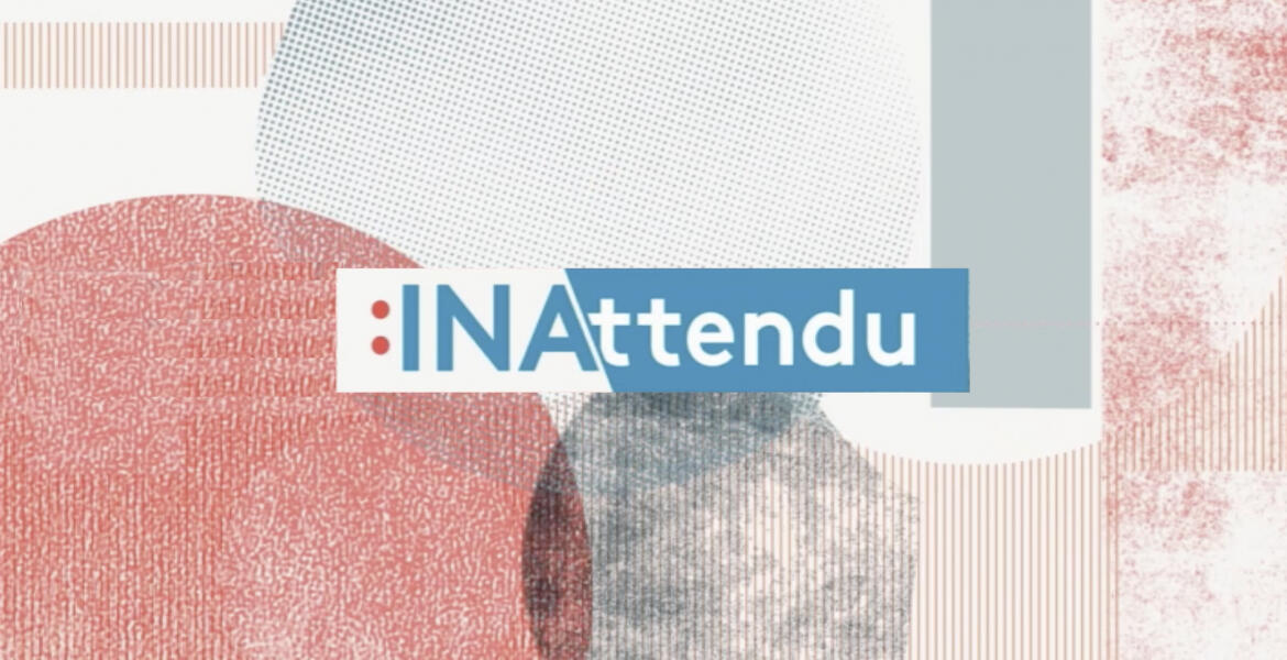 INAttendu, le nouveau magazine de l'INA et France Info | INA