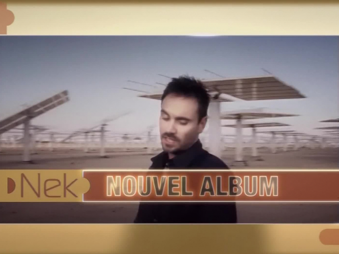 Nek : nouvel album version 22 secondes | INA