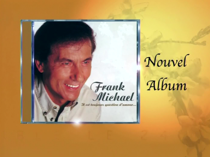 Franck Michael : Il est toujours question d'amour | INA