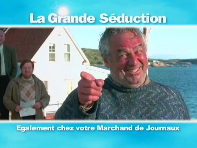 La grande séduction | INA