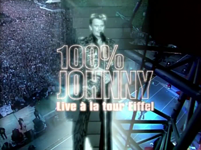 Johnny Hallyday : 100% live a la tour Eiffel TF1 | INA