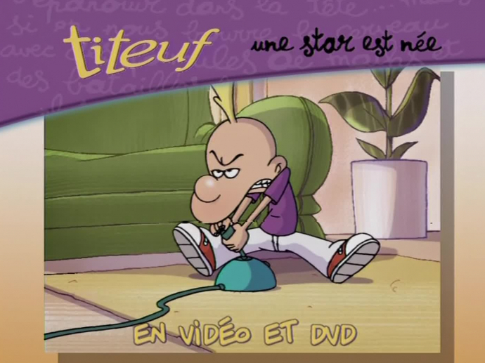 Titeuf : Une star est née version 23 secondes | INA