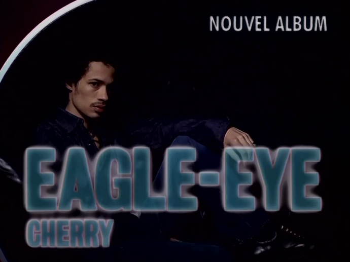 Eagle eye cherry : Living in a present future | INA