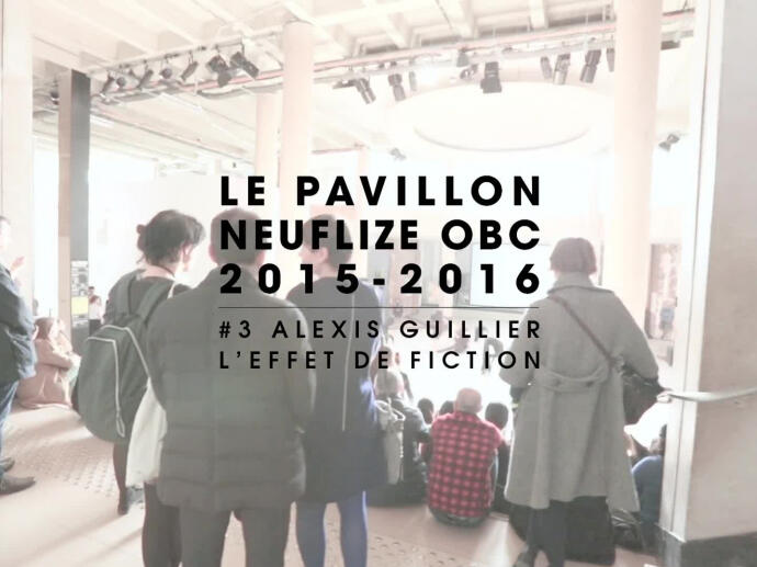 Pavillon Neuflize OBC / INA #3 L'effet de fiction | INA